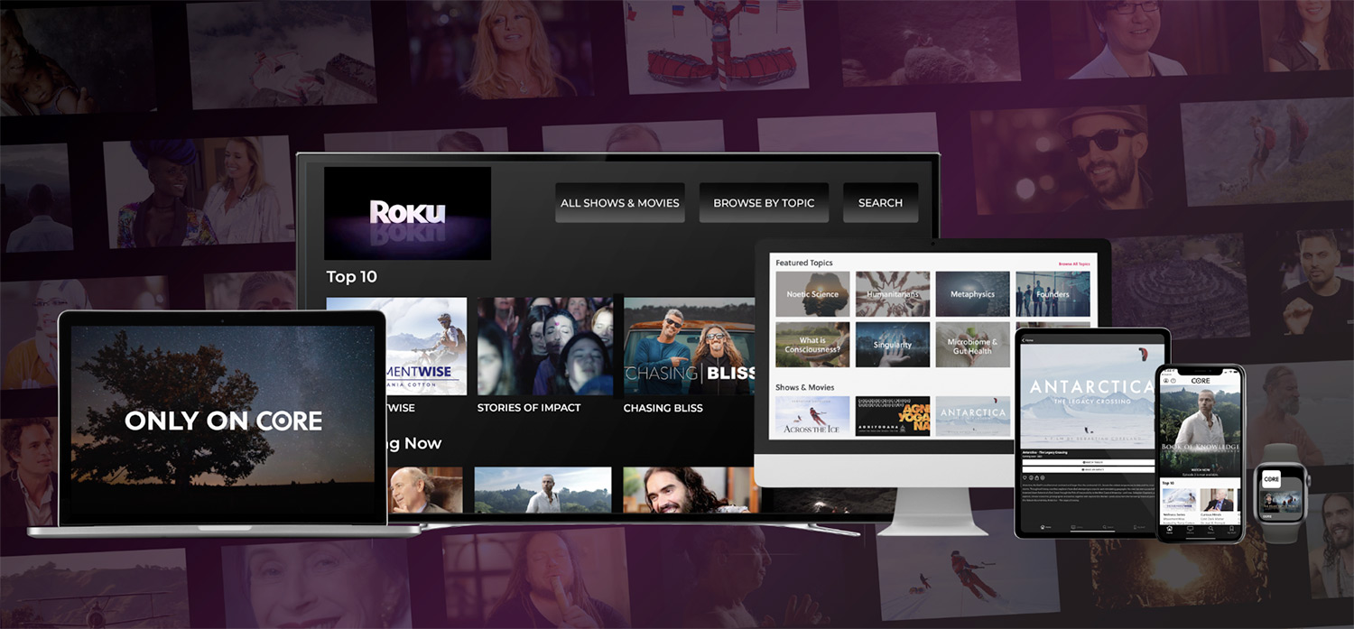 CORE is Now Available on ROKU | CORE